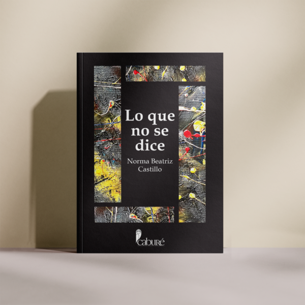 Lo que no se dice | caburelibros.ar