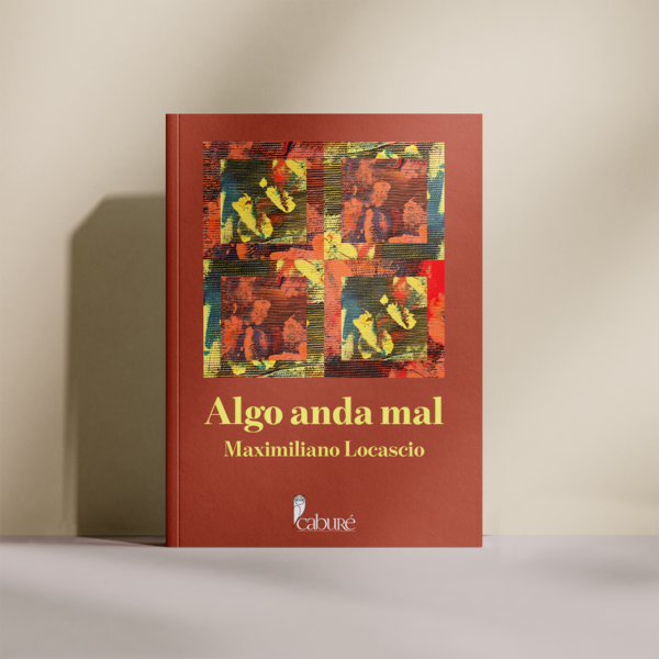 Algo anda mal | caburelibros.ar